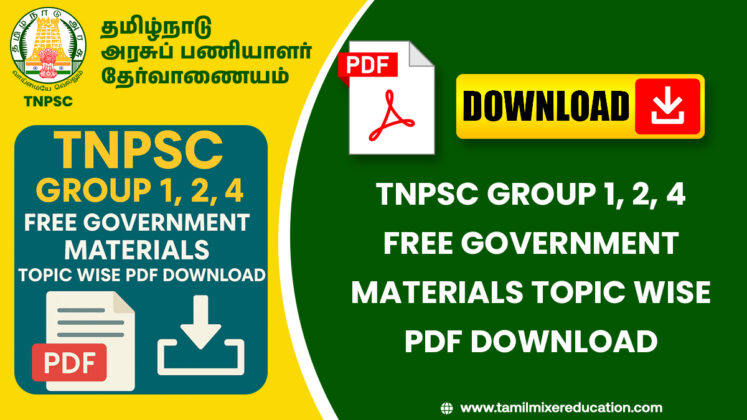 TNPSC Group 1, 2, 4 Free Government Materials Topic Wise PDF Download